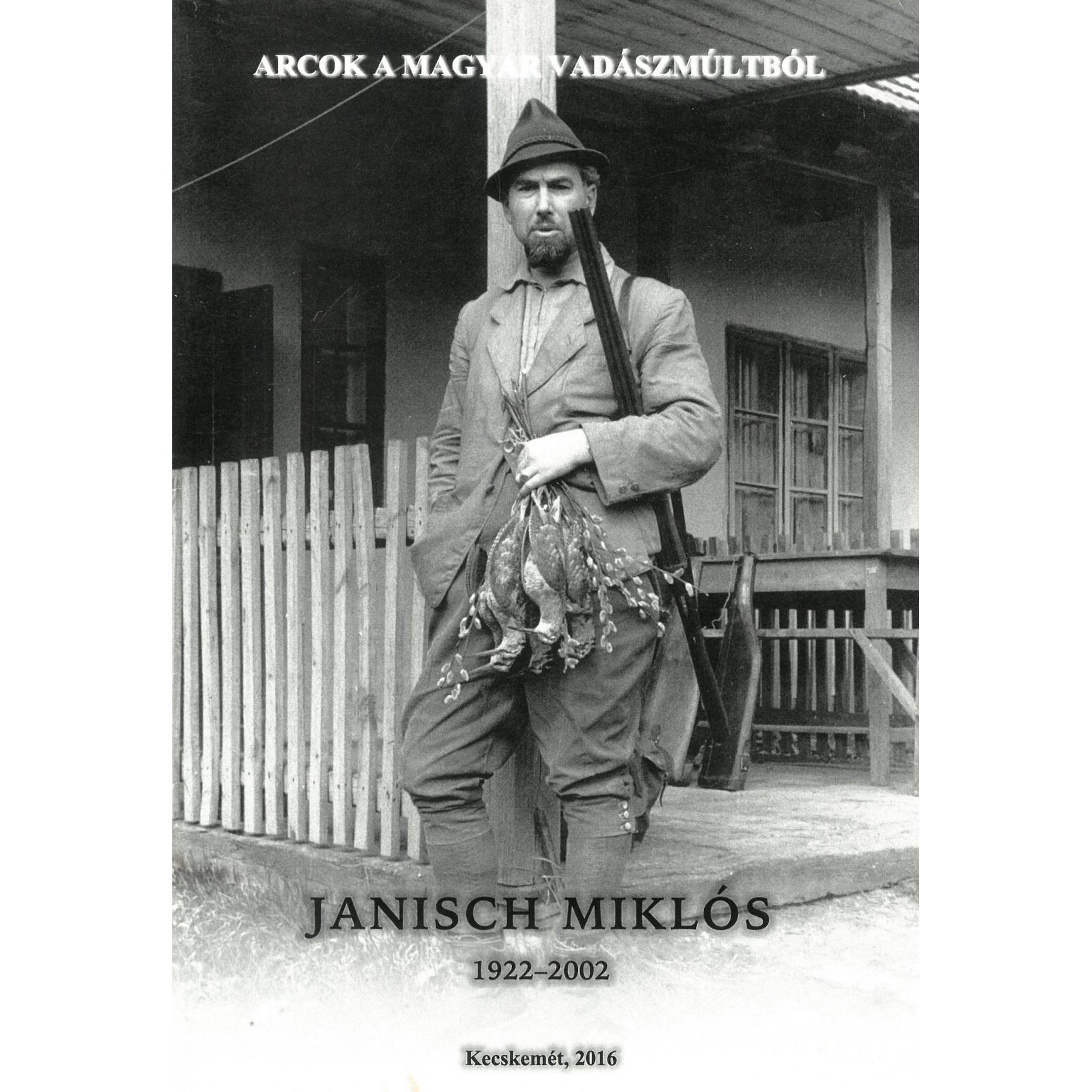 Janisch Miklós 1922-2022 | Huntingbook.hu